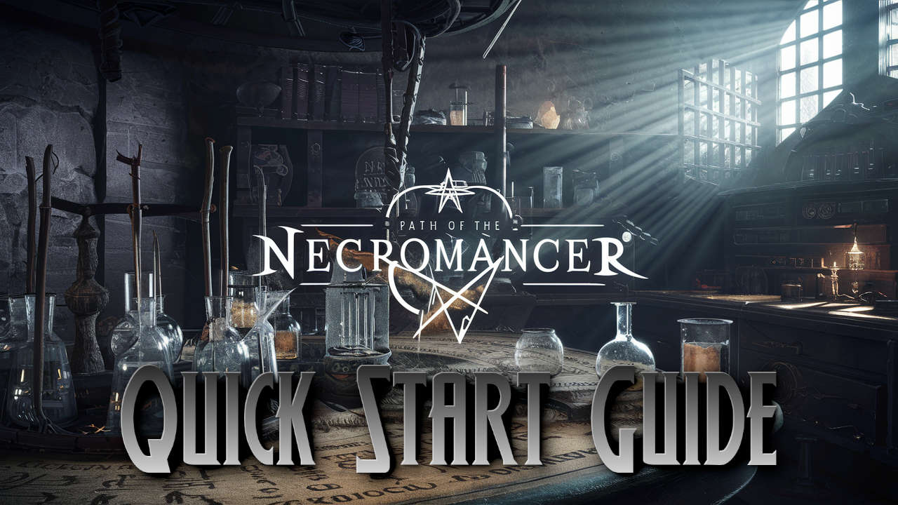 How To Play | Path Of The Necromancer